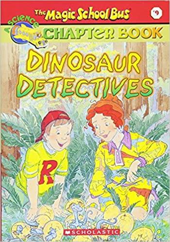 The Magic School Bus #9 - Dinosaur Detectives
