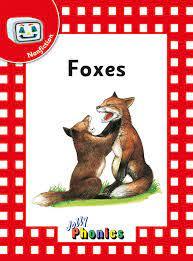 Jolly Phonics - Foxes ( Nonfiction)