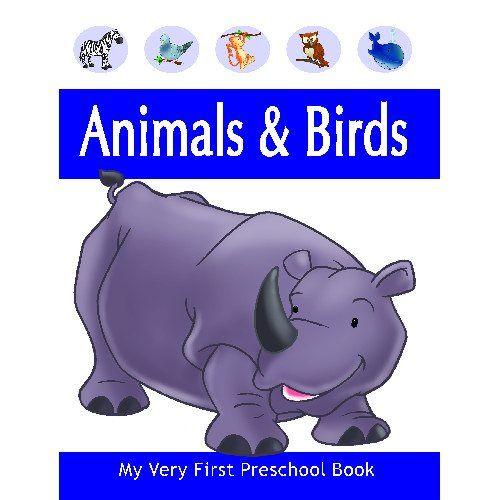 My Very First preschool Book - Animals & Birds
