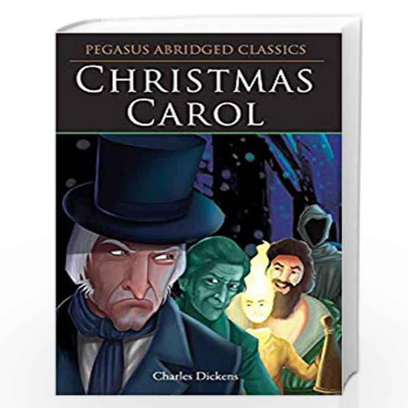 Pegasus Abridged Classics - Christmas Carol - Charles Dickens