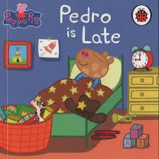 Peppa Pig Storybook - Pedro is Late - Mini Book