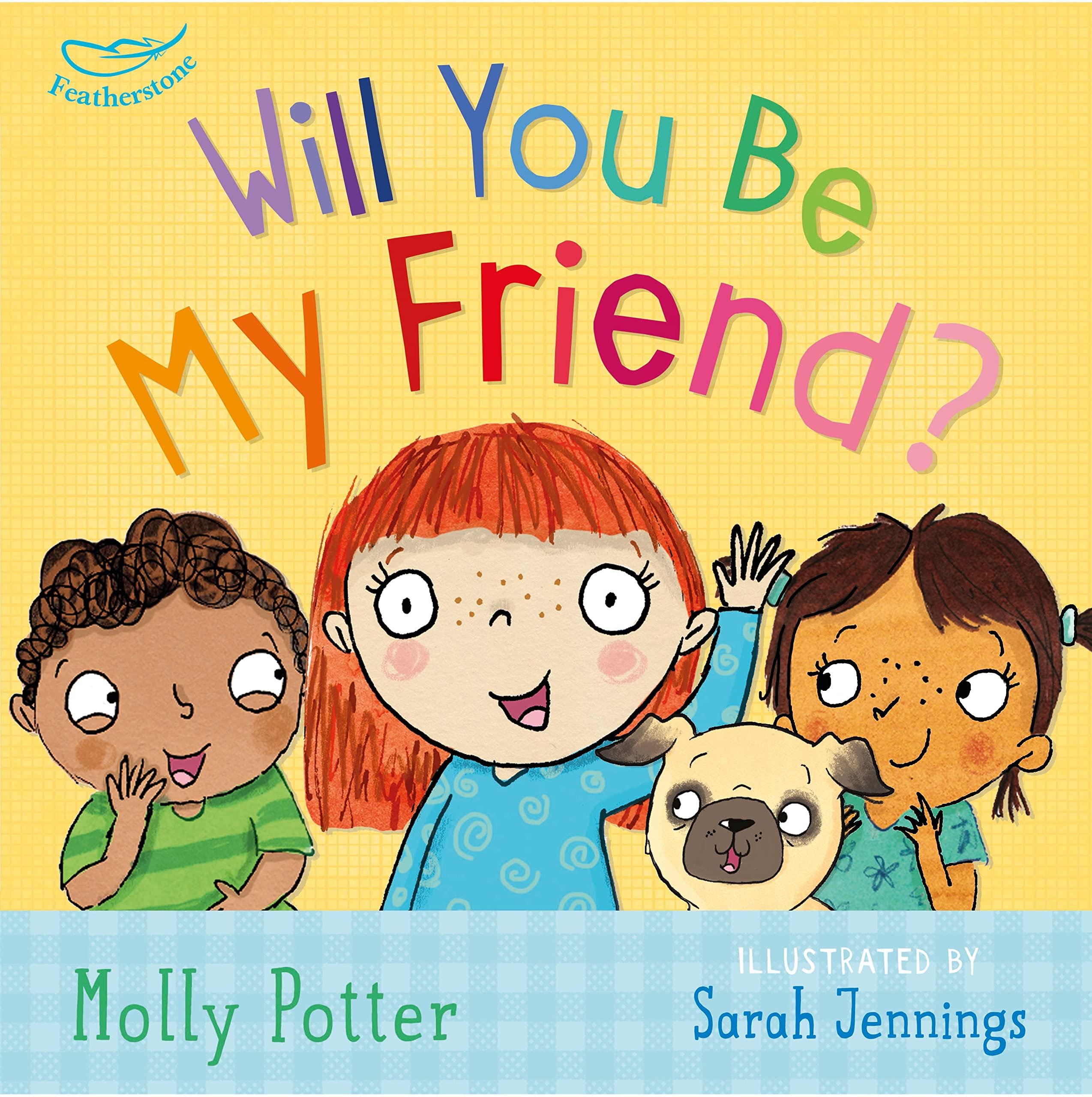 Will You Be My Friend? HB