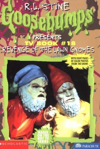 Goosebumps Presents - Revenge Of The Lawn Gnomes - Tv Book#18