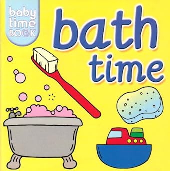 Baby Time Book; Bath Time