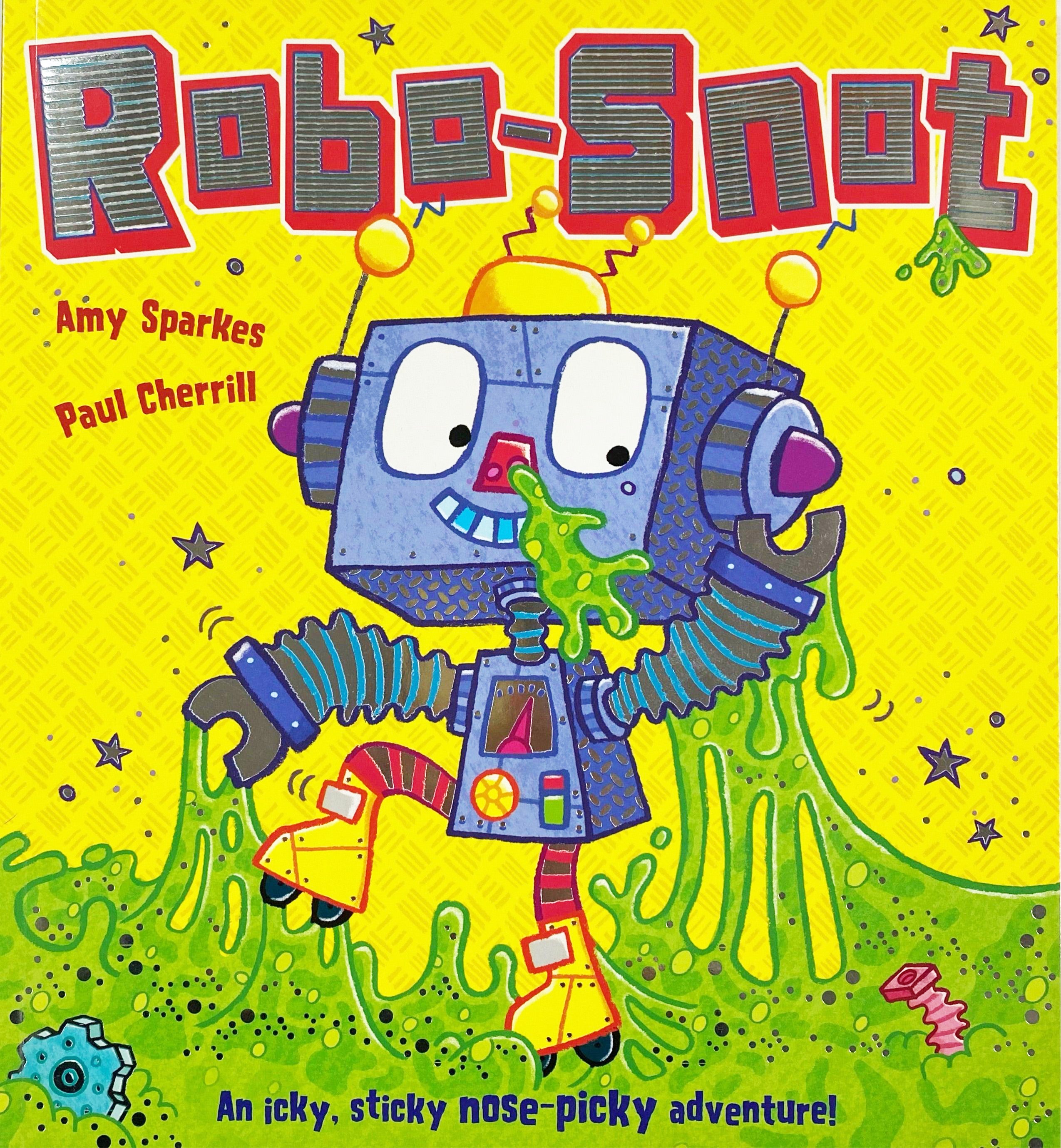 Robo-Snot