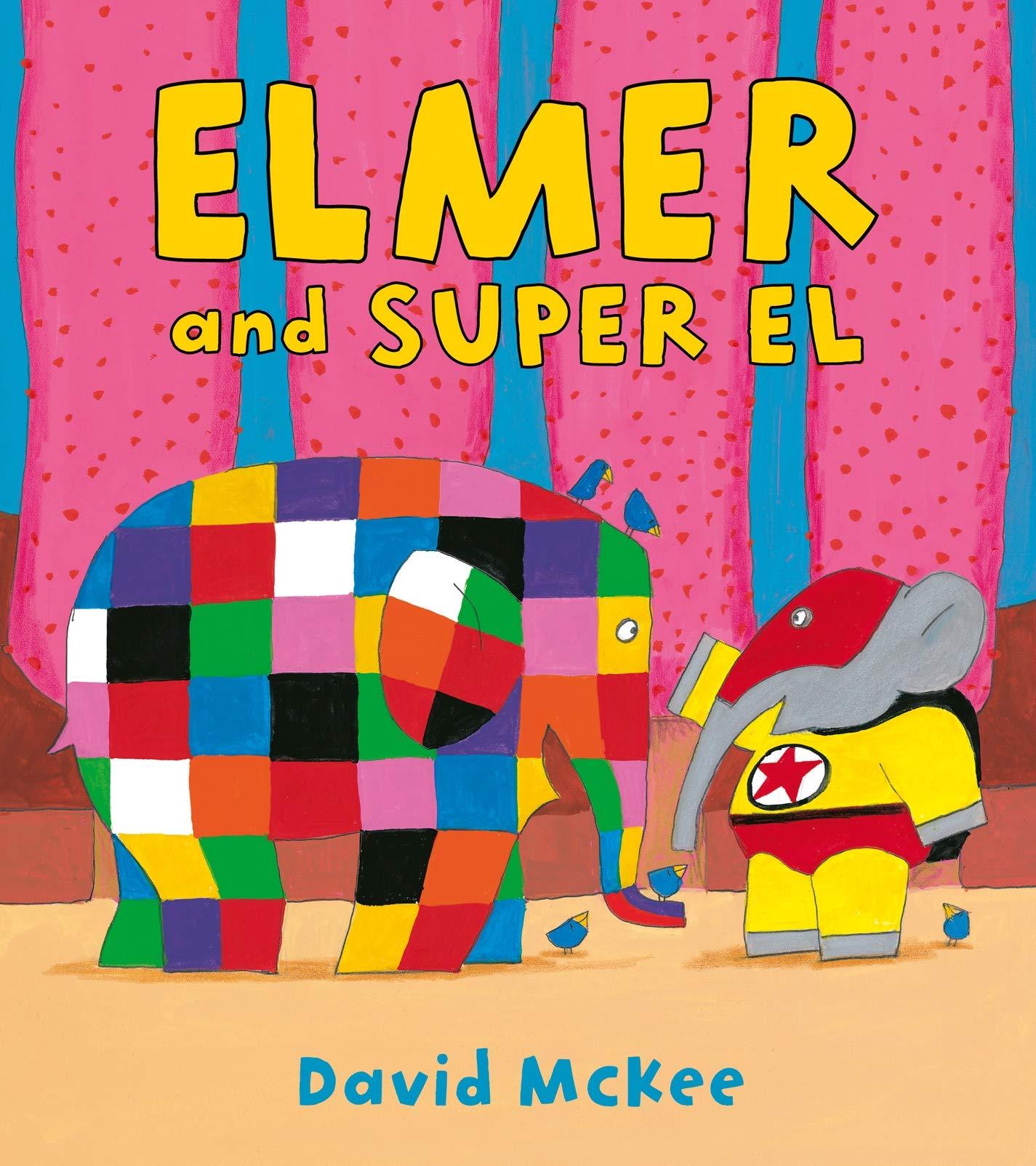 Elmer and Super El - Picture Book