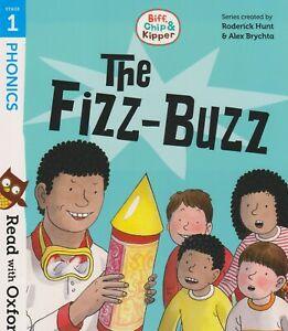 Read with Oxford Stage 1 Phonics - The Fizz-Buzz (Biff Chip & Kipper)