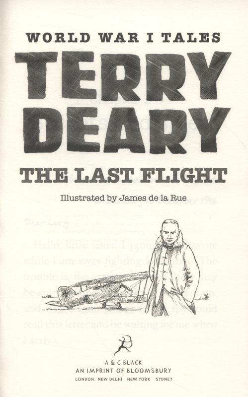 Terry Deary World War 1 Tales - The Last Flight