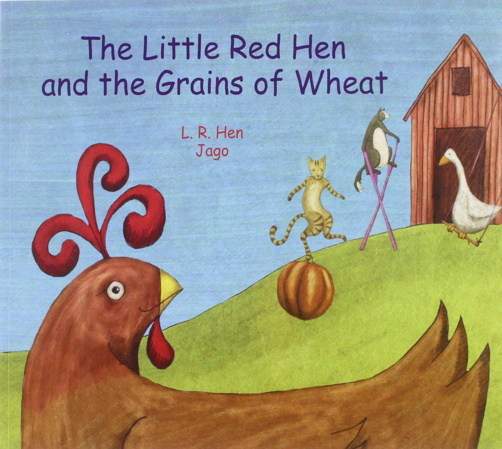 The Little Red Hen and the Grains of Wheat