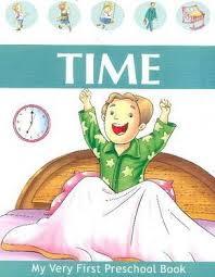 My Very First Preschool Book - Time