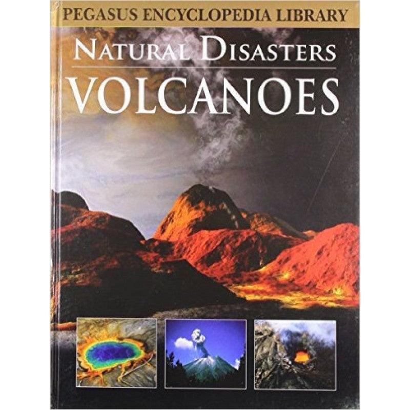 Pegasus Encyclopedia Library - Natural Disasters - VOLCANOES