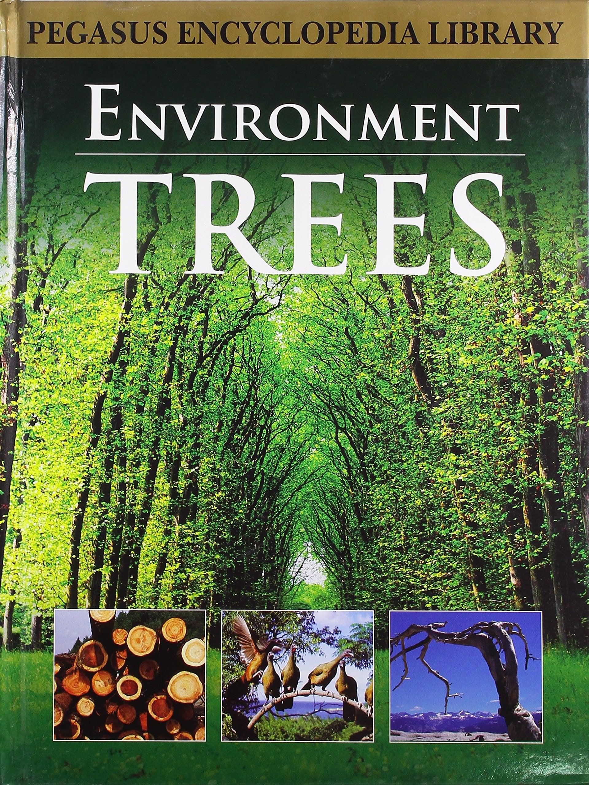Pegasus Encyclopedia Library - Environment - Trees