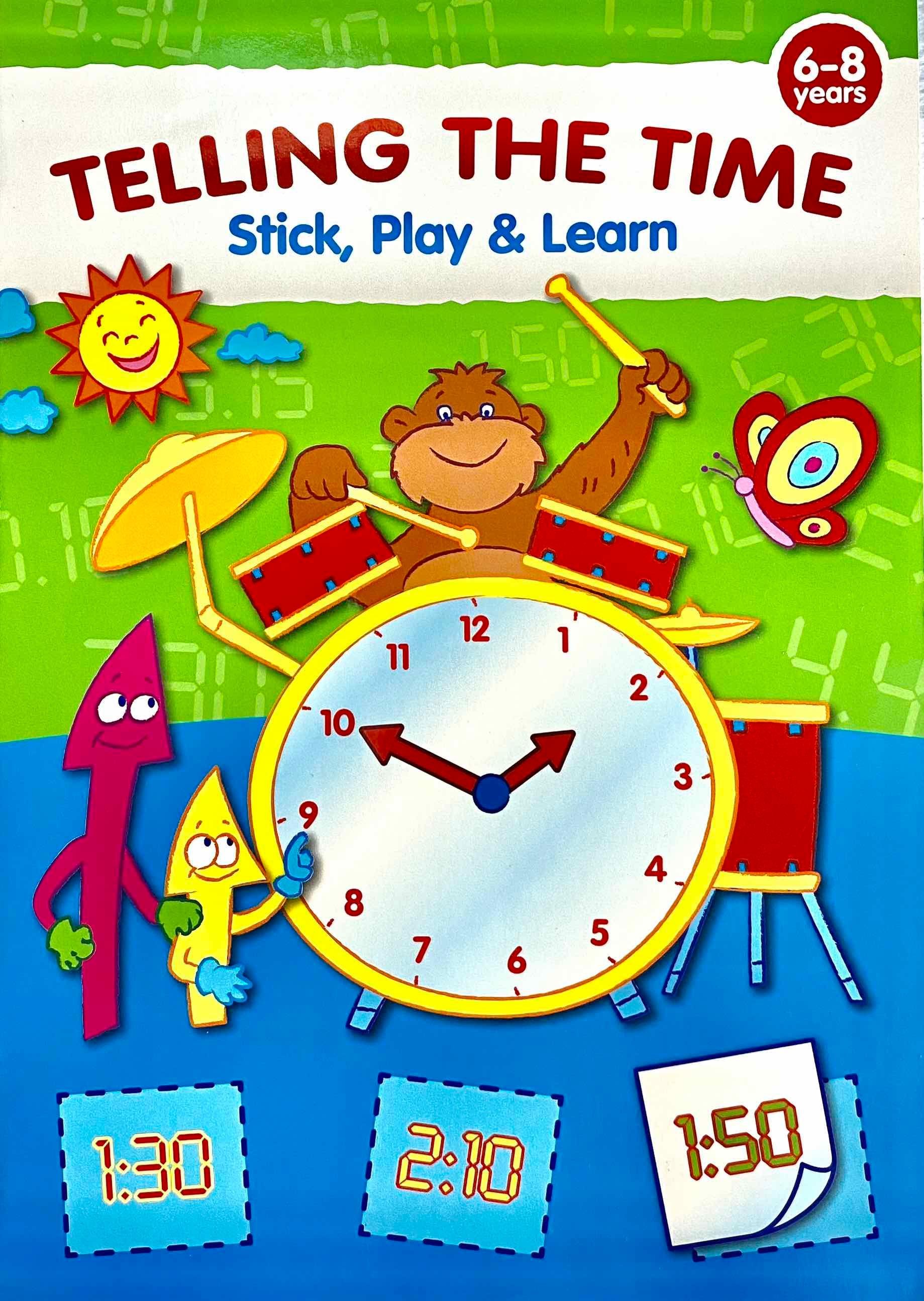 TELLING THE TIME - Stick, Play & Learn