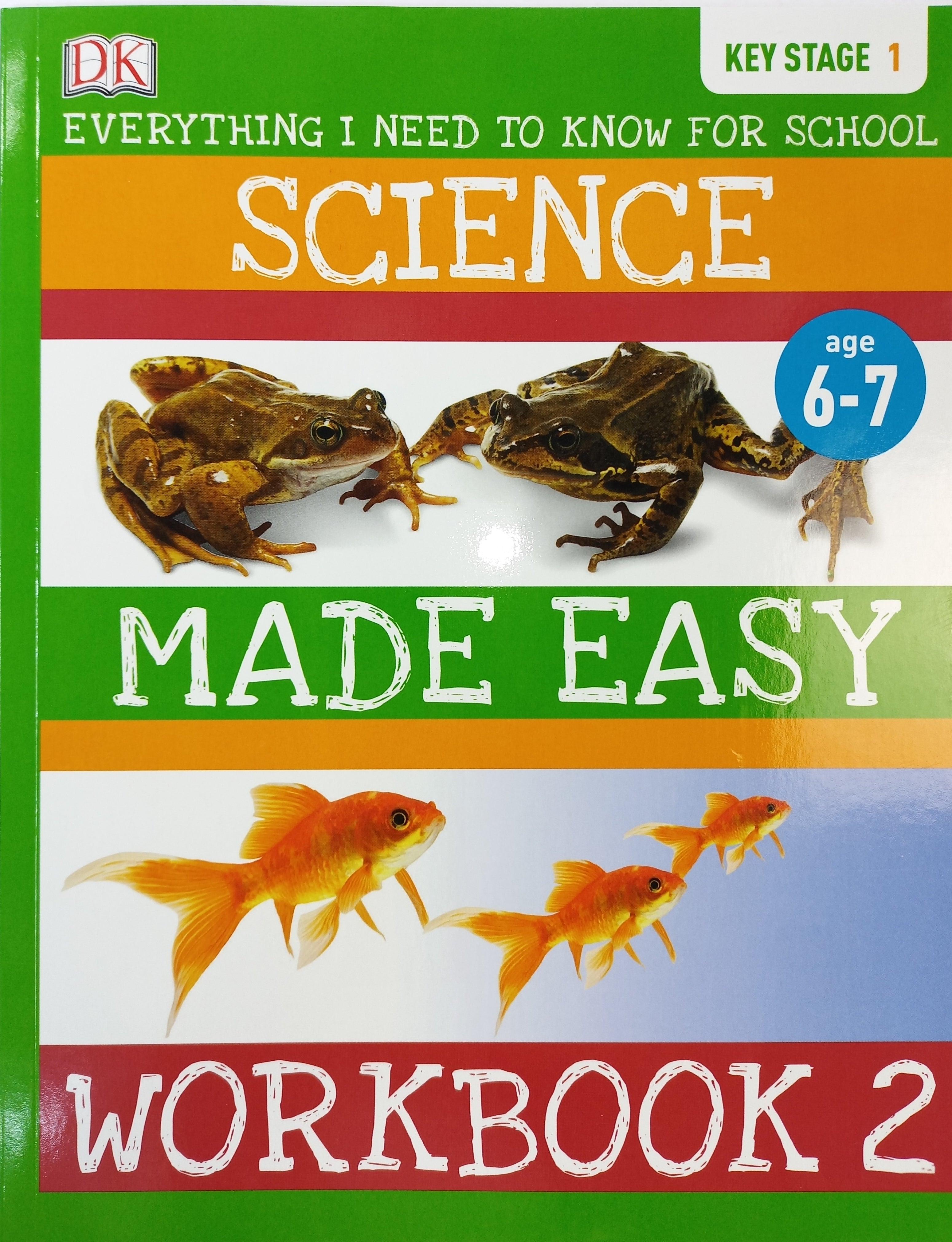 DK Key Stage 1: Science Made Easy Workbook 2 - Age - 6-7