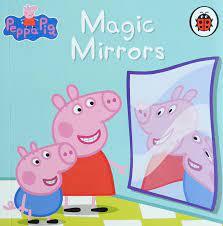 Peppa Pig Storybook - Magic Mirrors - Mini Book