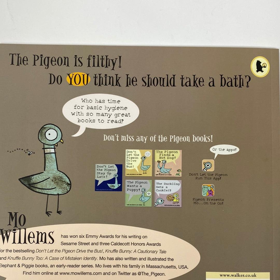 Pigeon - The Pigeon Needs a Bath!